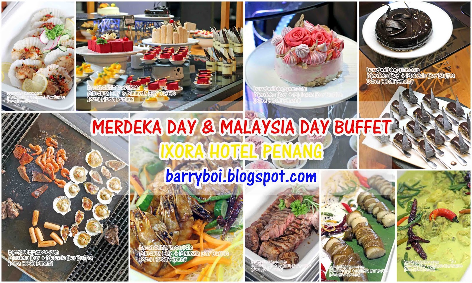 Celebrate Merdeka Day & Malaysia Day Over Buffet at Ixora Hotel Penang.