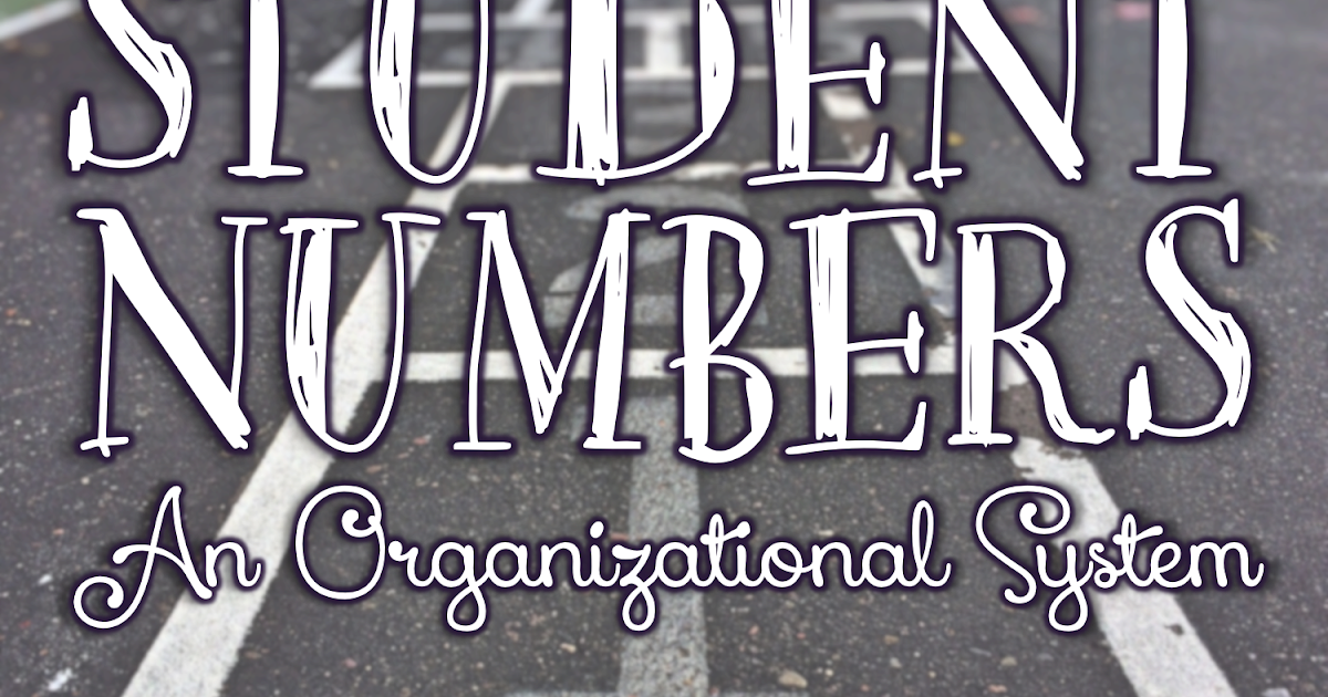 Using Student Numbers to Keep Organized | 3rd Grade Thoughts