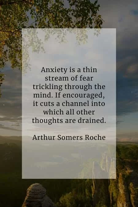 60 Anxiety quotes that will help you counter the feeling
