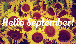 Madeline's Album: WELCOME THE MONTH OF SEPTEMBER