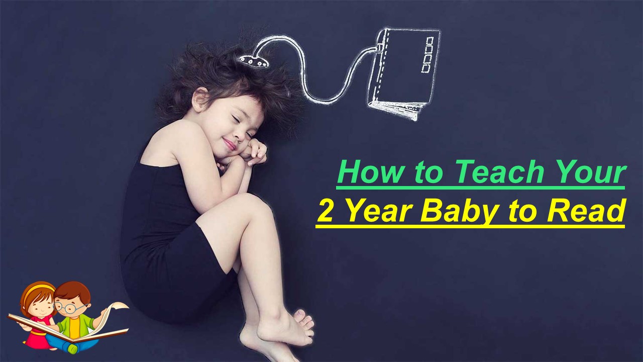 Teach Your Baby to Read At Early Age