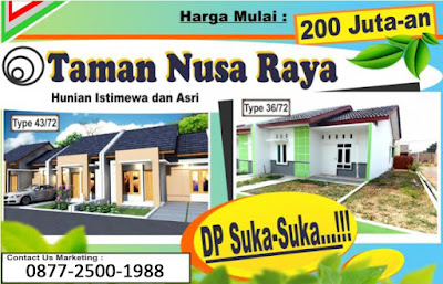 TAMAN NUSA RAYA (DP Suka-Suka!) ~ Rekomendasi Perumahan Kota Serang