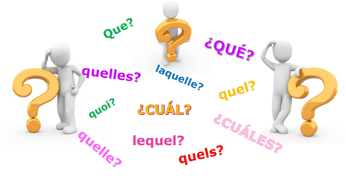 ¿Cómo usar "¿QUÉ?, ¿CUÁL?, ¿CUÁLES?" en español