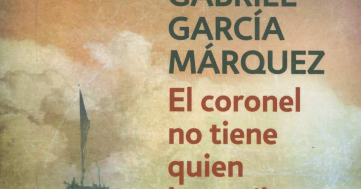 Palmusic : El coronel no tiene quien le escriba - Gabriel García Márquez