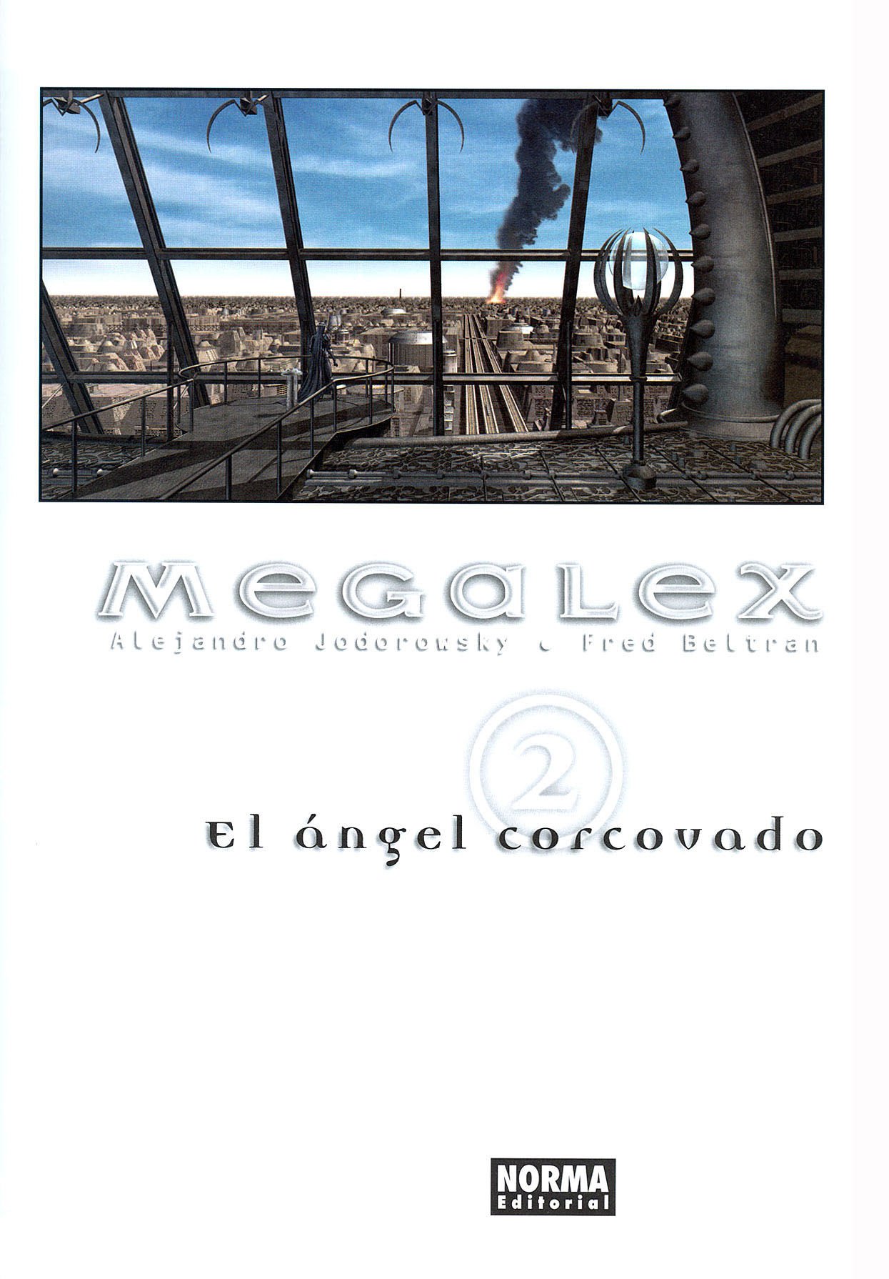 Los cómics de Machete: Megalex (2) El ángel corcovado