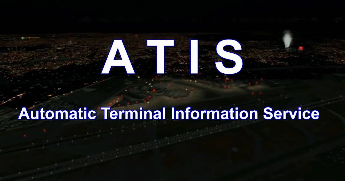 Automatic Terminal Information Service ~ All About Railways And Aviation