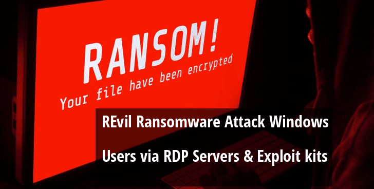 REvil Ransomware Attack Windows Users via RDP Servers & Exploit kits