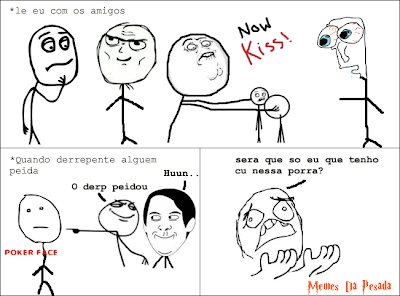 - Memes Da Pesada': Só eu que tenho c.... Seus FDP