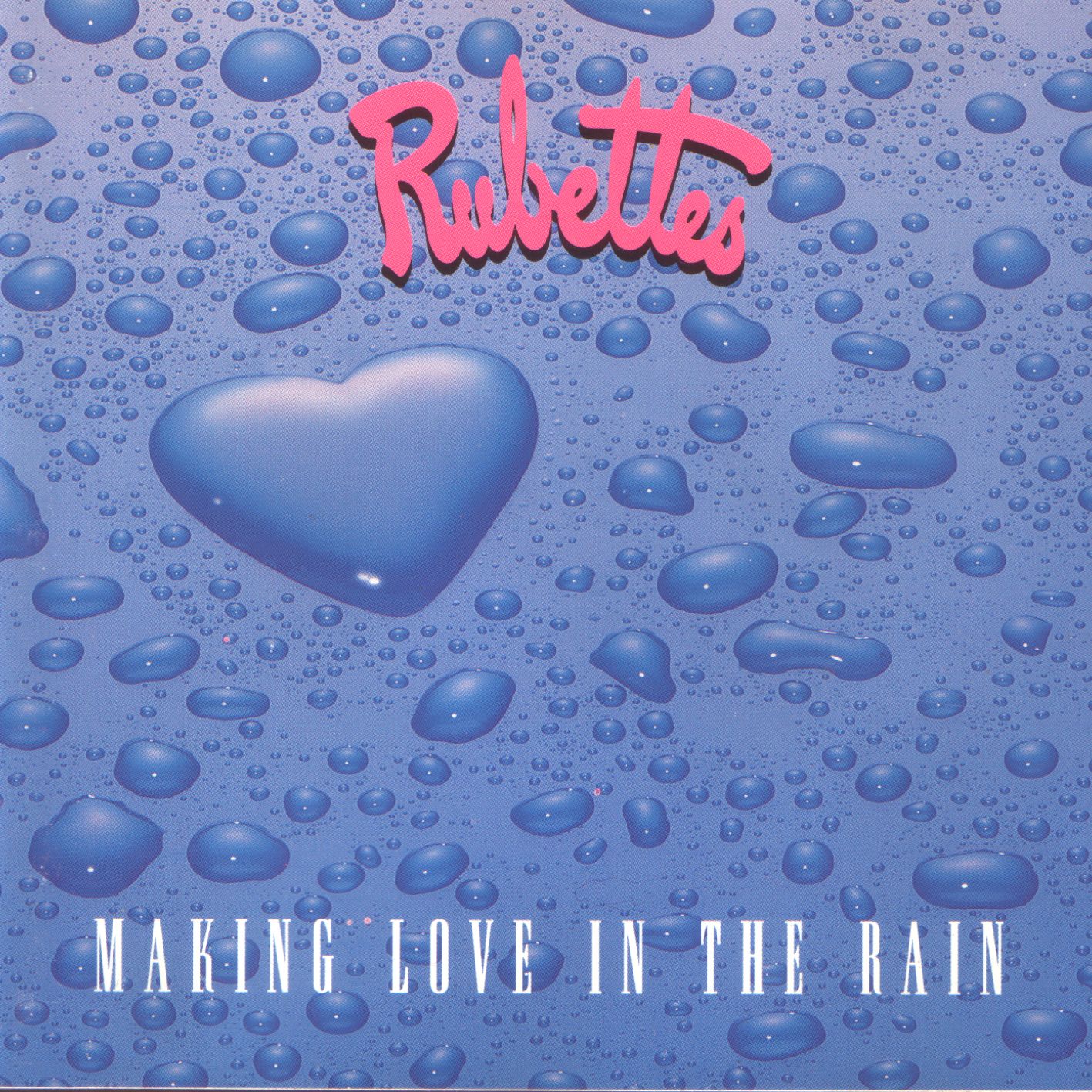 Classic Rock Covers Database: The Rubettes - Making Love in the Rain (1995)