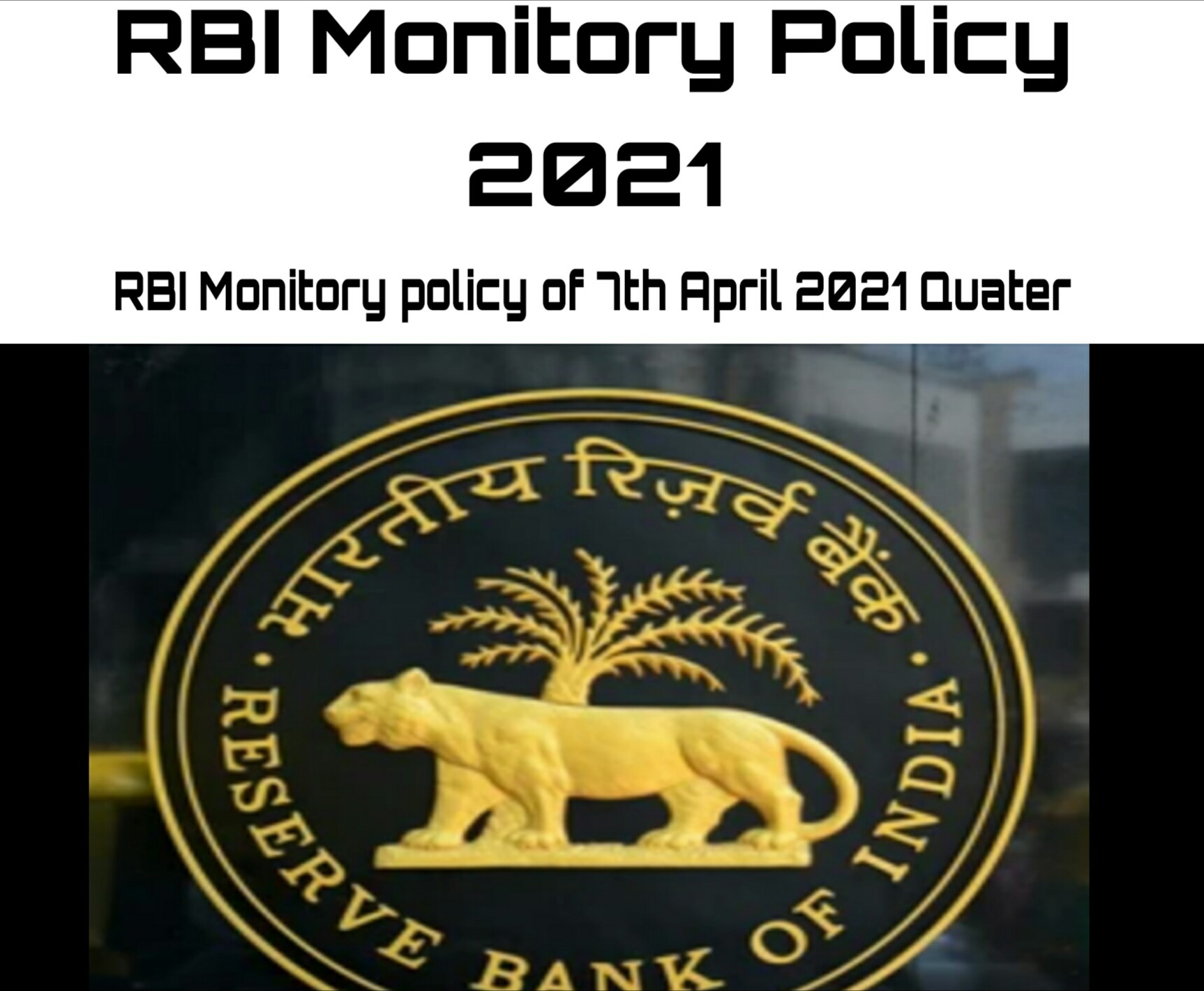 Highlights: No change in RBI Monetary Policy of 7th April 2021 for this ...
