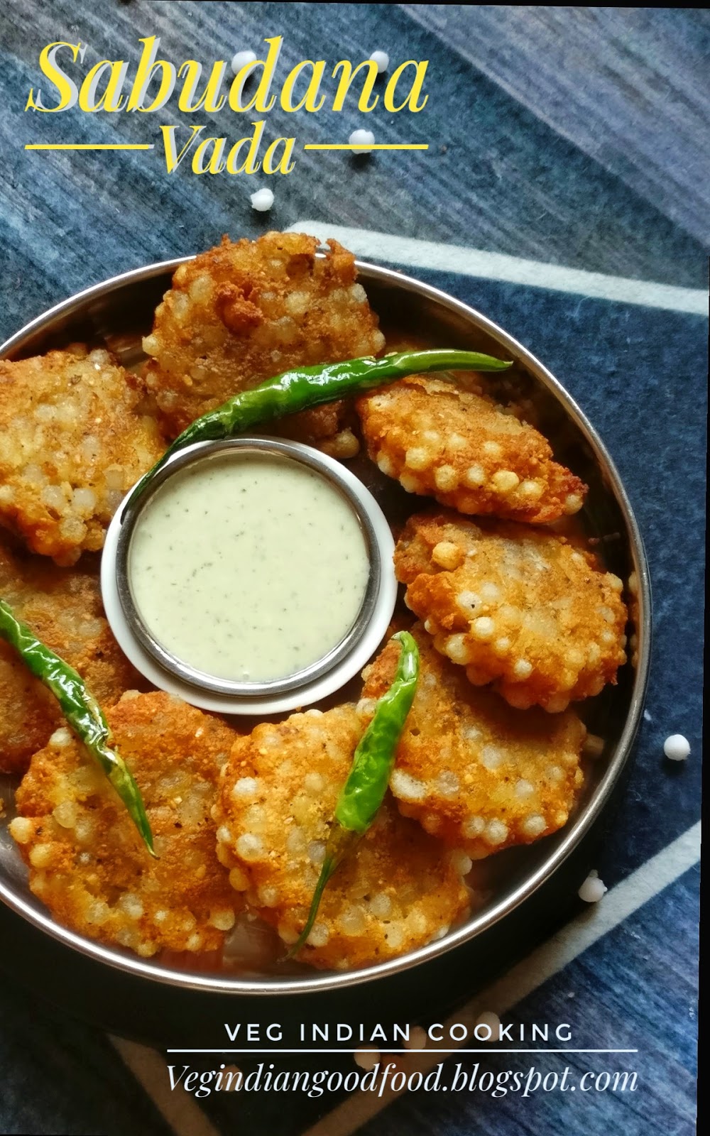 Veg Indian Cooking: Sabudana Vada