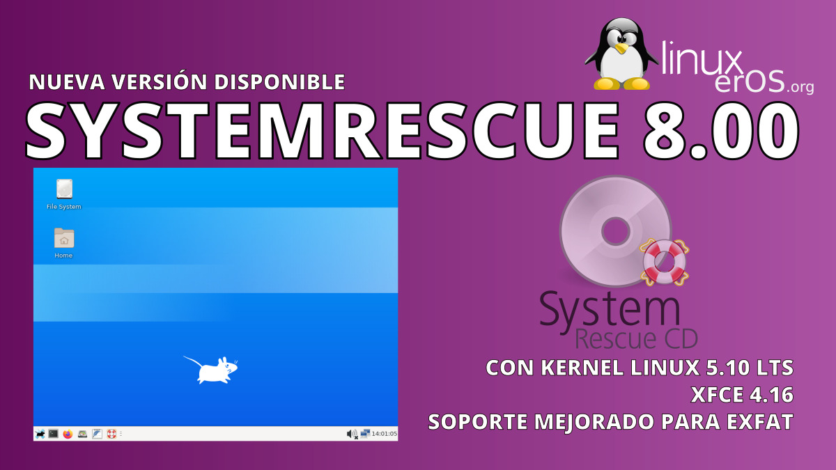 SystemRescue 8.00, con Linux 5.10 LTS, Xfce 4.16 y exFAT ~ Linuxeros