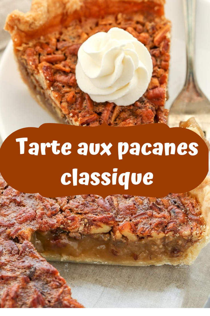 Tarte aux pacanes classique