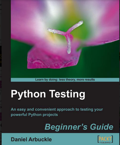 Python Testing: Learn by doing less theory more Results By Daniel ...