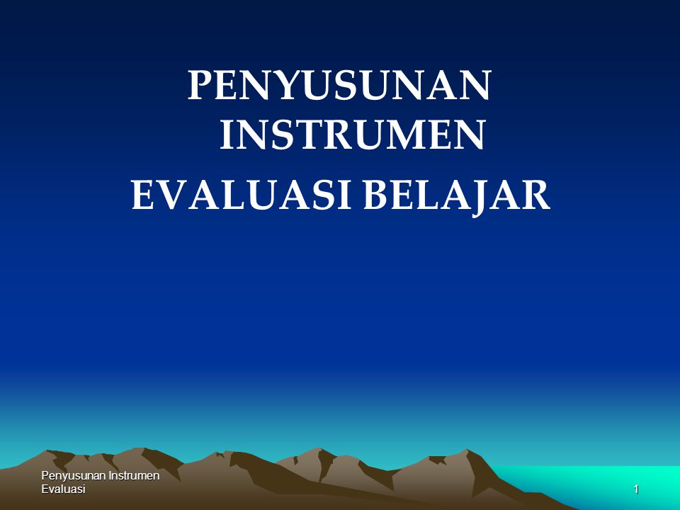 INSTRUMEN EVALUASI PEMBELAJARAN ~ COMSANI