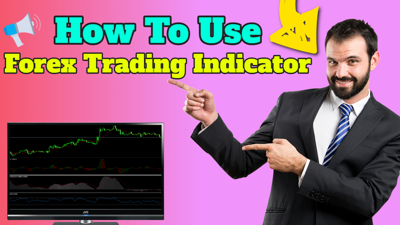 How To Use Forex Trading Indicators ~ SAM Trading Tips