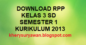 Download RPP 1 Lembar Kelas 3 SD Semester 1 Lengkap Revisi Terbaru - Kherysuryawan.id