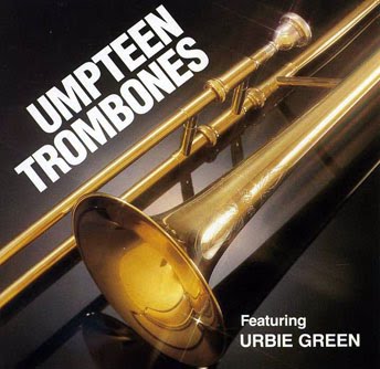 com a boca no trombone: Urbie Green - 21 Trombones & Umpteen Trombones 1967