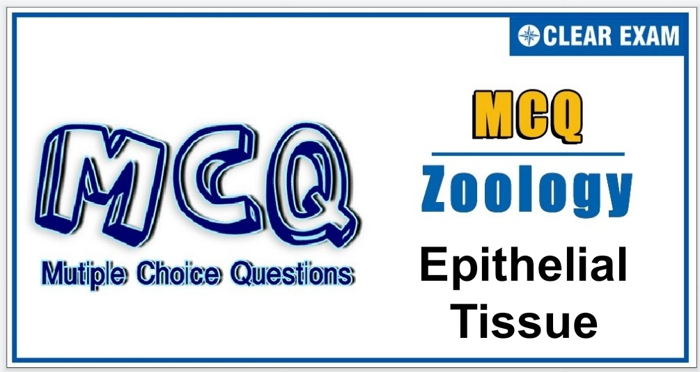 Epithelial tissue MCQ Advance Level