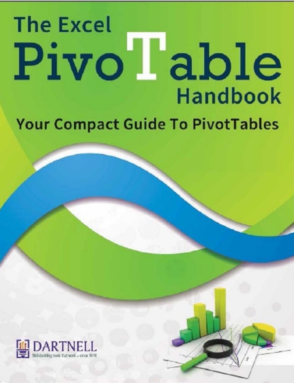 Free Ebook The Excel Pivottable Handbook Your Compact Guide To Pivottables King Of Excel
