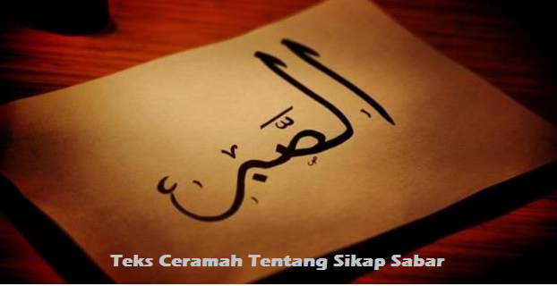 Contoh Teks Ceramah Tentang Sikap Sabar