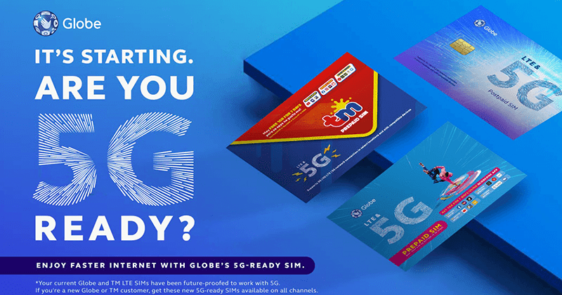 Globe: Our 4G LTE SIM cards are 5G-ready