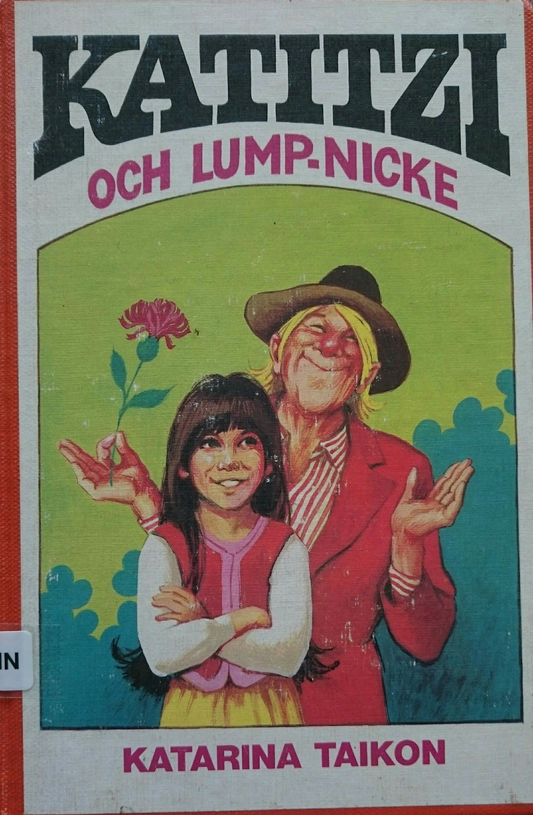 Hedvigs bokhylla: Katitzi och Lump-Nicke av Katarina Taikon