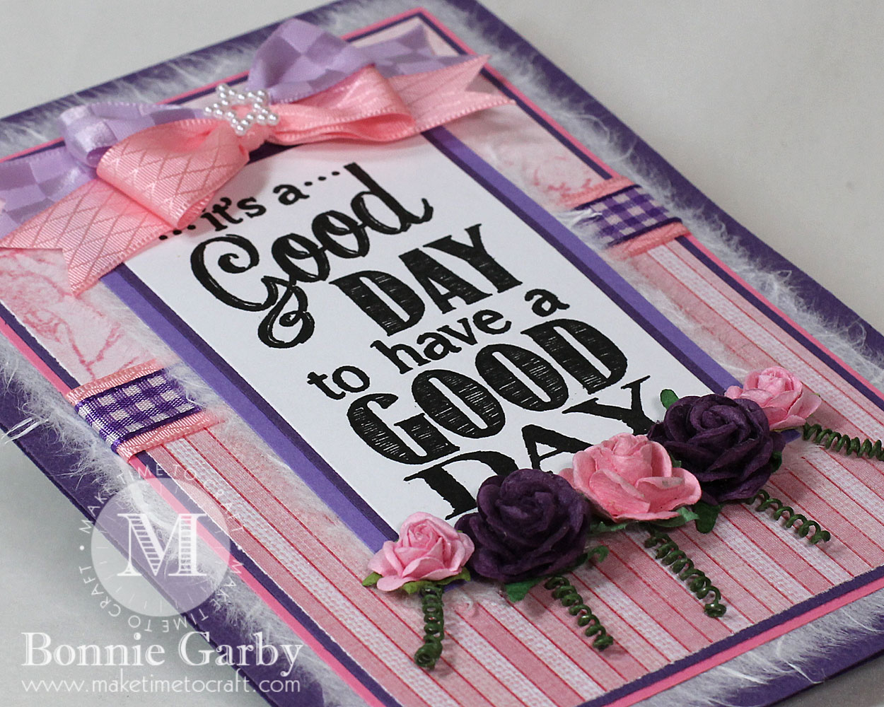 Really Reasonable Ribbon Blog: 'It's a Good Day to Have a Good Day ...