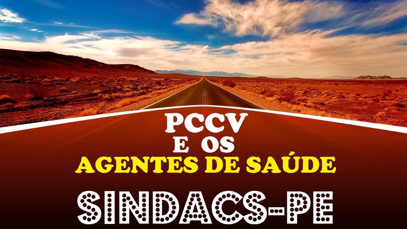 SINDACS Pernambuco 2020: AGENTES DE SAÚDE E O PCCV