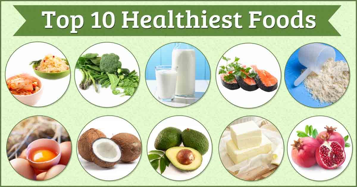 10 of the Healthiest Foods on the Planet
