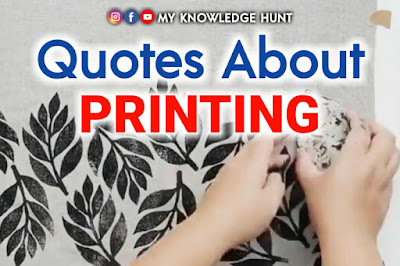 15 Quotes About Printing