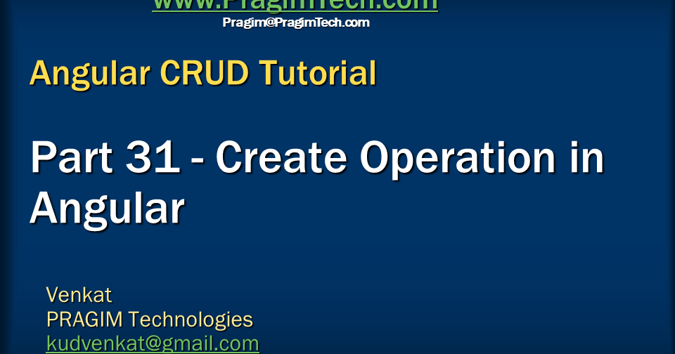 Sql Server Net And C Video Tutorial Create Operation In Angular Slides