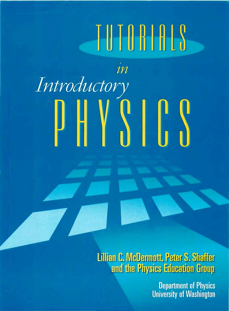 Tutorials in Introductory Physics – Lillian C. McDermott | FreeLibros Tutorials in Introductory Physics – Lillian C. McDermott | FreeLibros