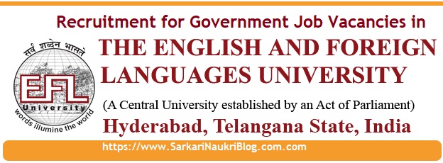 Faculty Vacancy Recruitment in EFLU Hyderabad 2019