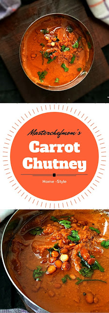 MASTERCHEFMOM: Home-Style Carrot Chutney | How to make Carrot Chutney ...