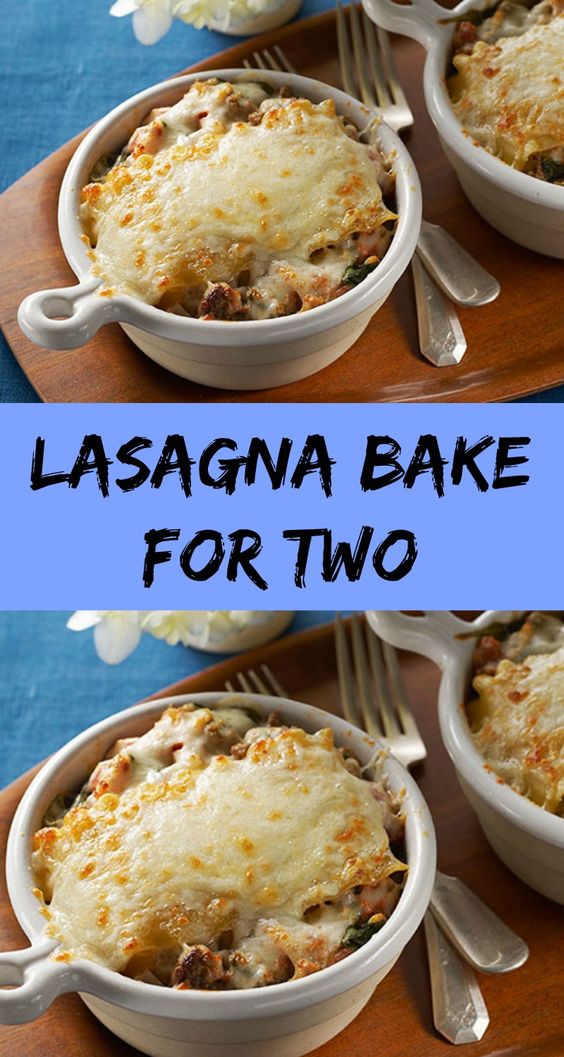 Lasagna Bake For Two - Whole30 Dessert Recipes