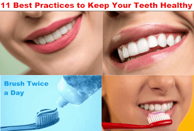 Dental Cre - 11 Best Practices to Keep Your Teeth Healthy