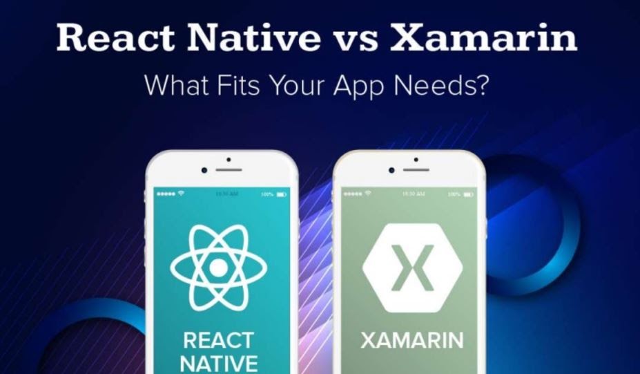 React Native vs Xamarin: Nên chọn framework nào?