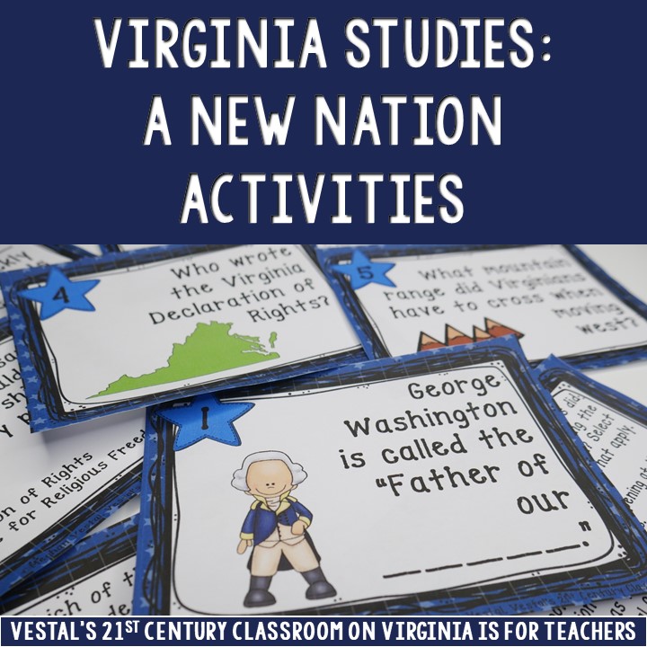 Virginia Studies: A New Nation Activities | Virginia is for Teachers