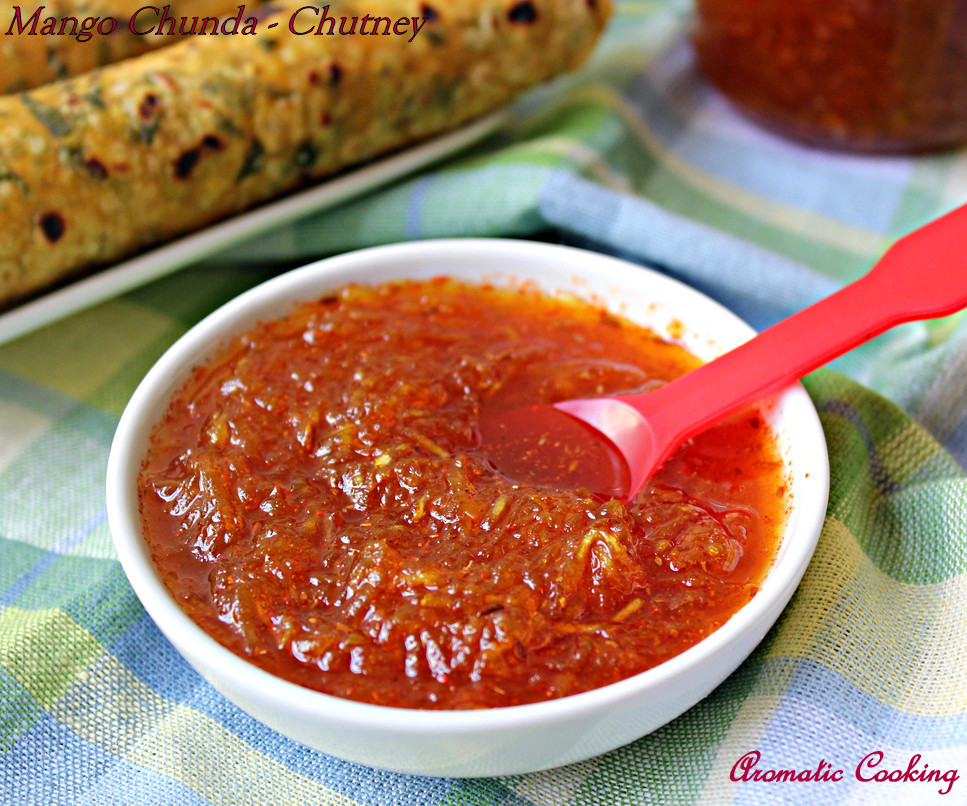 Aromatic Cooking: Mango Chunda/ Chutney