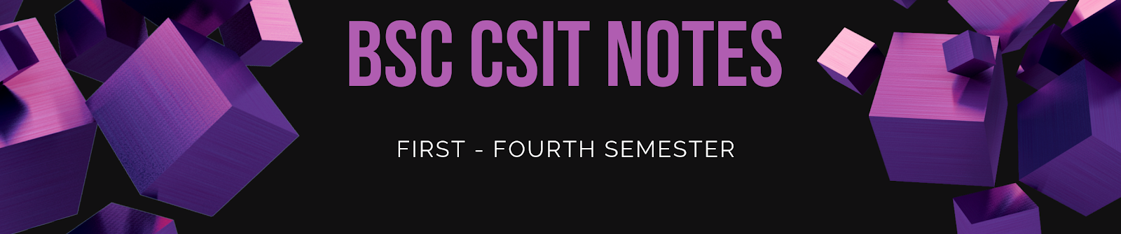 Bsc Csit Notes ~ Csit Notes