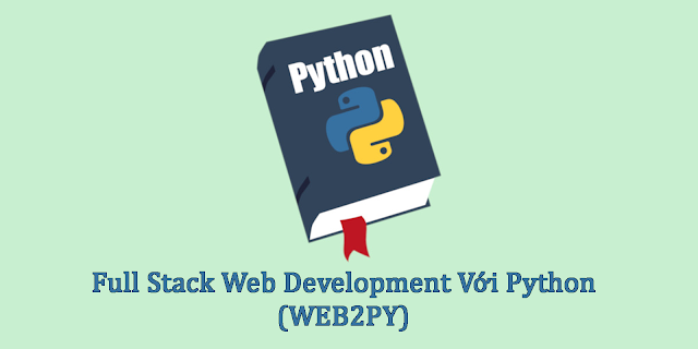 Free Course Full Stack Web Development With Python Web2py King Of Excel