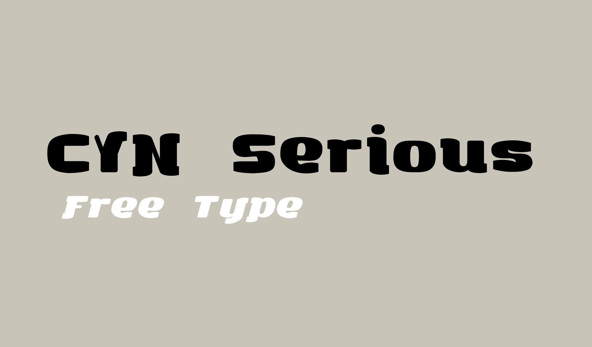 CYN Serious Heavy #Free Serif #Typeface