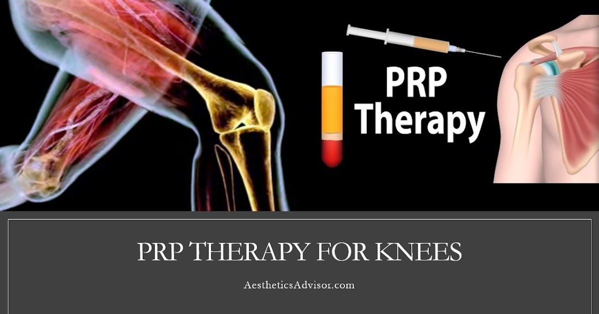 Platelet Rich Plasma (PRP) Therapy Reviews 2019
