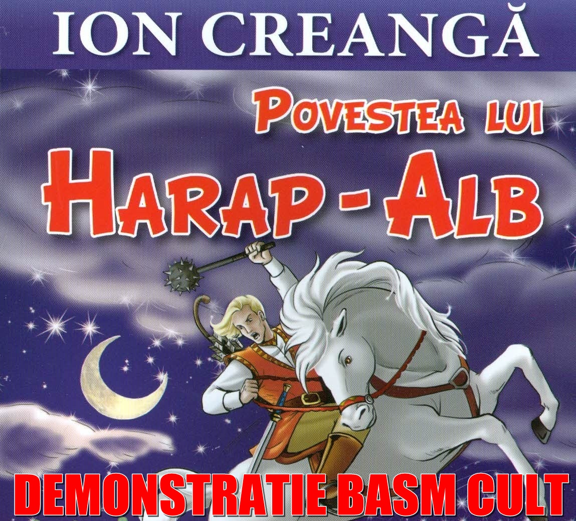 Demonstrație că Povestea lui Harap Alb este un basm cult - Rezumate ...