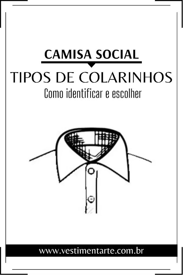 Camisa Social Masculina: quais os principais tipos de colarinhos e como ...