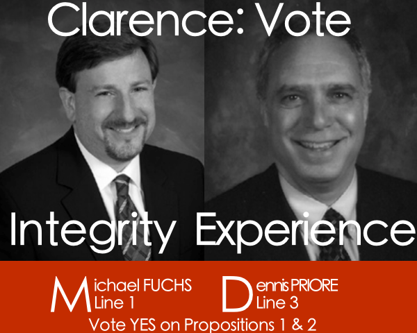 Clarence Watchdog: VOTE YES. VOTE MICHAEL FUCHS AND DENNIS PRIORE