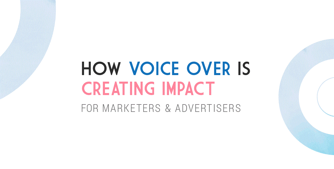 Voice over Trends in Marketing and Advertising, 2018 - #Infographic