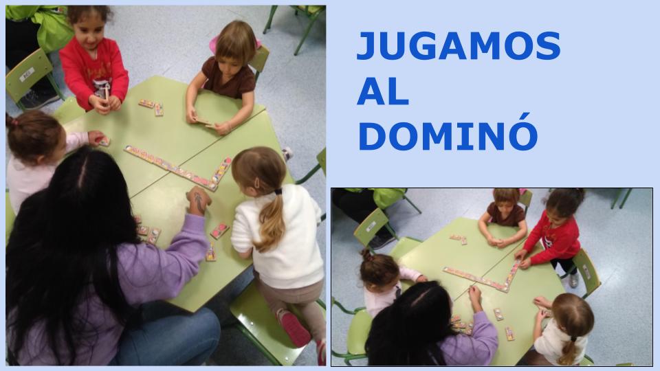 ¡QUÉ HACEMOS EN CLASE!: JUGAMOS AL DOMINÓ
