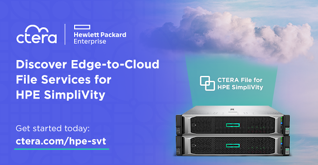 CTera Networks expands on HPE SimpliVity ~ File Storage Technologies (FST)